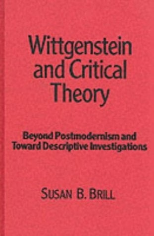 Wittgenstein and Critical Theory