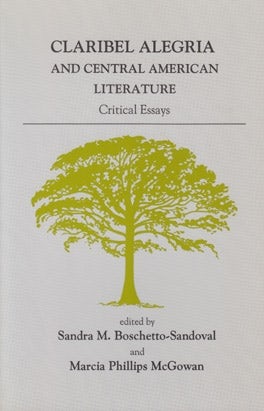 Claribel Alegría and Central American Literature